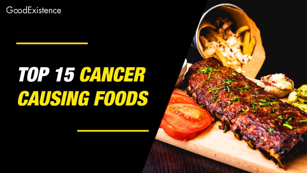 Top 15 Cancer Foods That We Should Avoid Eating
