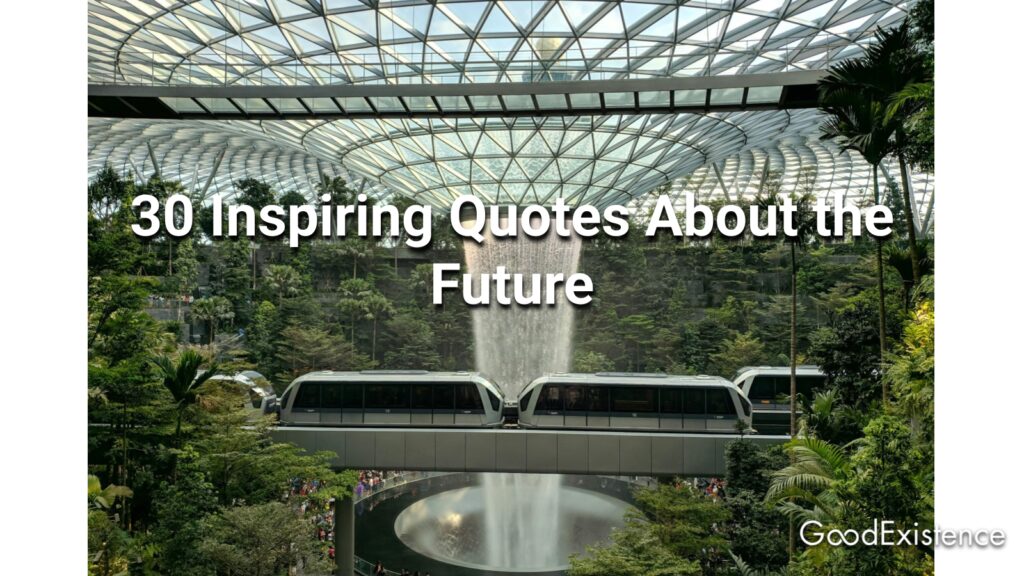 30 Inspiring Quotes About the Future